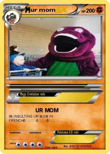 Pokémon ur mom 304 304 - UR MOM - My Pokemon Card