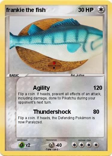 Pokémon frankie the fish 1 1 - Agility - My Pokemon Card