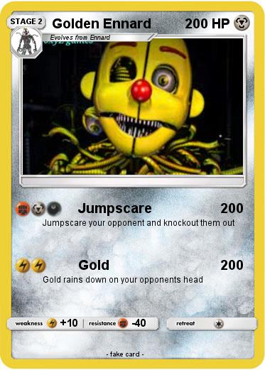 Pokémon Golden Ennard - Jumpscare - My Pokemon Card