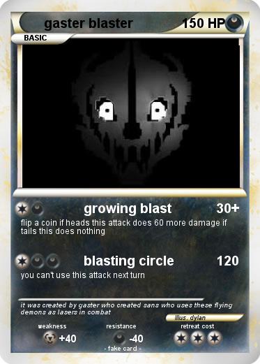 Pokémon gaster blaster 47 47 - growing blast - My Pokemon Card