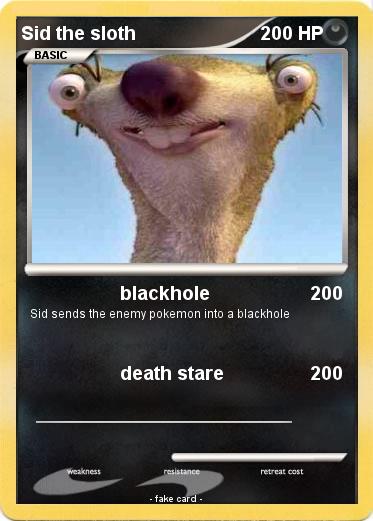 Pokémon Sid the sloth 14 14 - blackhole - My Pokemon Card