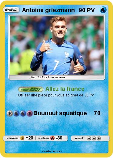 Pokémon Antoine griezmann 15 15 - Allez la france - Ma carte Pokémon