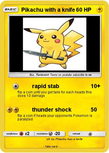 Pokémon Pikachu with a knife 1 1 - rapid stab - My Pokemon Card