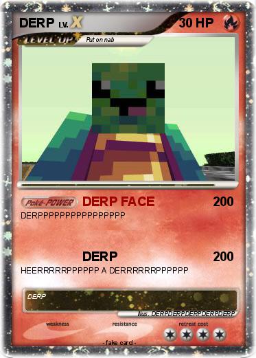 Pokémon DERP 918 918 - DERP FACE - My Pokemon Card