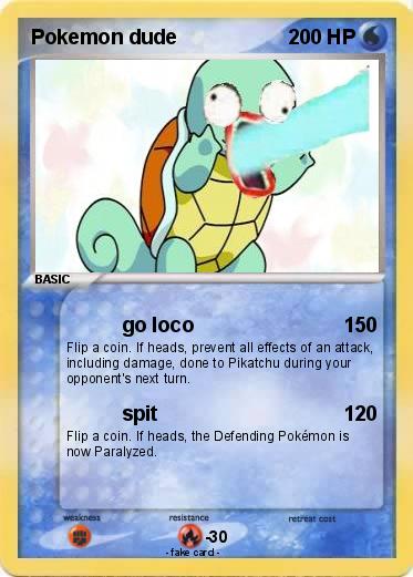 Pokémon Pokemon dude - go loco - My Pokemon Card