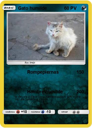 Pokémon Gato humilde - Rompepiernas - Mi carta pokémon