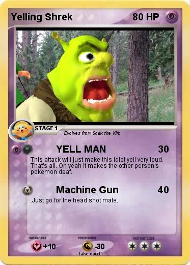 Pokémon Yelling Shrek - YELL MAN - My Pokemon Card