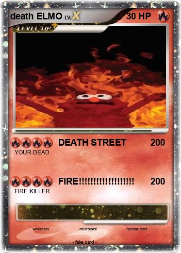 Pokémon death ELMO 3 3 - DEATH STREET - My Pokemon Card