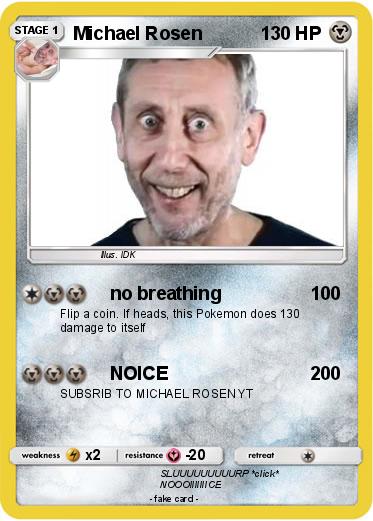 Pokémon Michael Rosen 110 110 - no breathing - My Pokemon Card