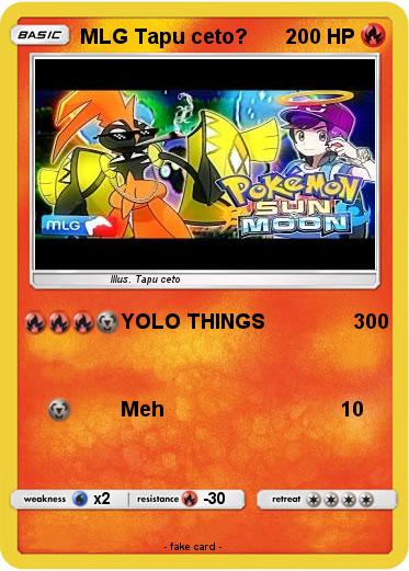 Pokémon MLG Tapu ceto - YOLO THINGS 300 - My Pokemon Card