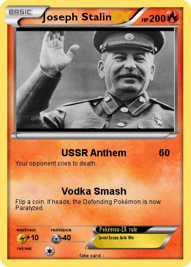Pokémon Joseph Stalin 89 89 - USSR Anthem - My Pokemon Card