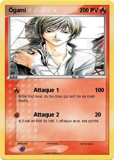 Pokémon Ogami - Attaque 1 - Ma carte Pokémon