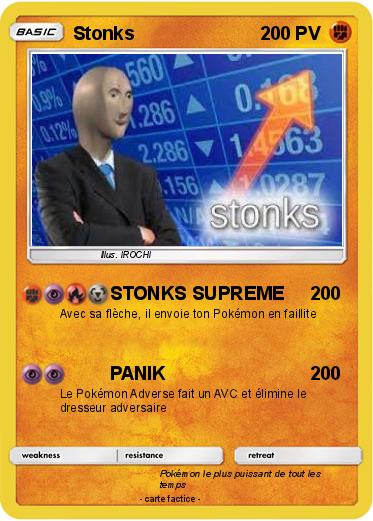 Pokémon Stonks 63 63 - STONKS SUPREME - Ma carte Pokémon