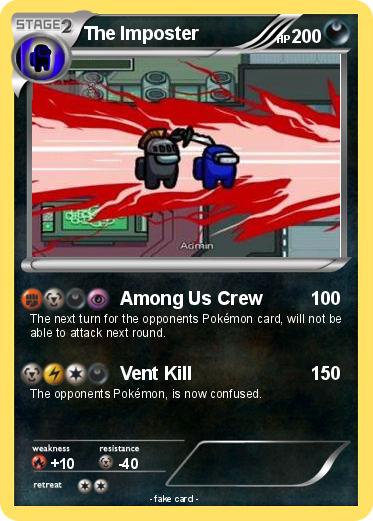 Pokémon The Imposter 6 6 - Among Us Crew - My Pokemon Card