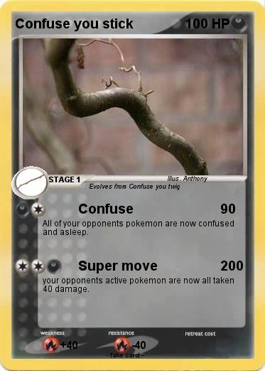 Pokémon Confuse you stick - Confuse - My Pokemon Card