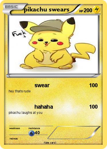 Pokémon pikachu swears - swear - My Pokemon Card