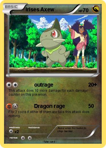 Pokémon Irises Axew - outrage - My Pokemon Card