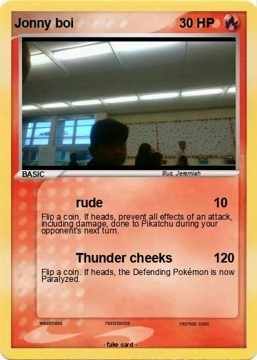 Pokémon Jonny boi 1 1 - rude - My Pokemon Card