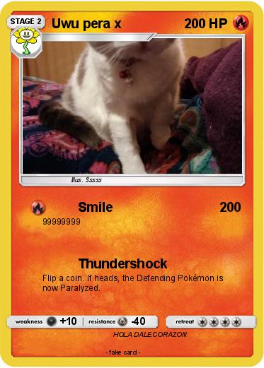 Pokémon Uwu pera x - Smile - My Pokemon Card