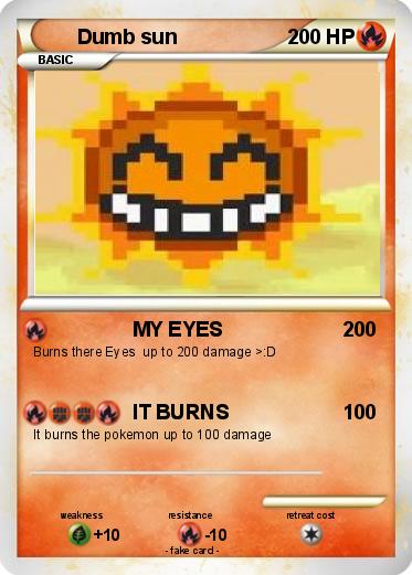 Pokémon Dumb sun - MY EYES - My Pokemon Card