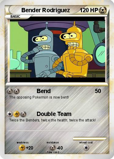 Pokémon Bender Rodriguez 3 3 - Bend - My Pokemon Card