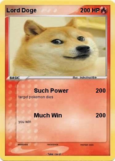 Pokémon Lord Doge 3 3 - Such Power - My Pokemon Card