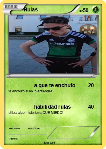 Pokémon Rulas 2 2 - a que te enchufo - Mi carta pokémon