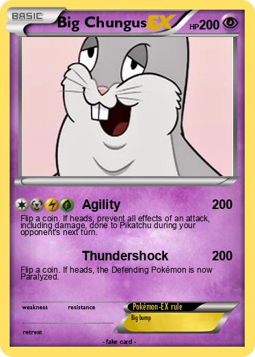 Pokémon Big Chungus 1118 1118 - Agility - My Pokemon Card