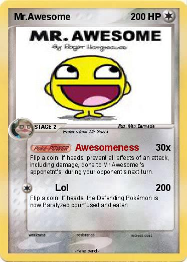 Pokémon Mr Awesome 50 50 - Awesomeness - My Pokemon Card