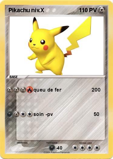 Pokémon Pikachu niv X 15 15 - queu de fer 200 - Ma carte Pokémon