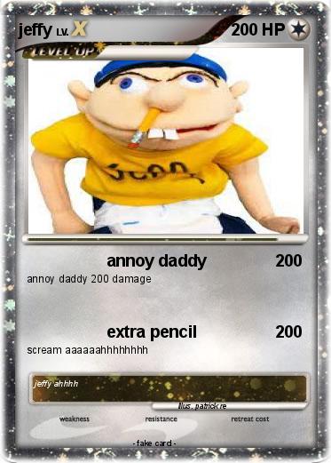 Pokémon jeffy 1116 1116 - annoy daddy - My Pokemon Card