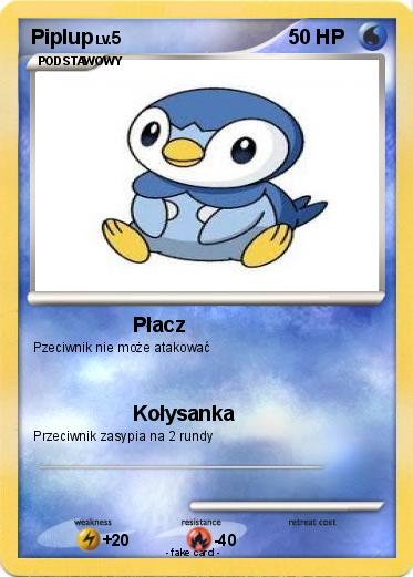 Pokémon Piplup 301 301 - Płacz - Twoja własna karta pokemon