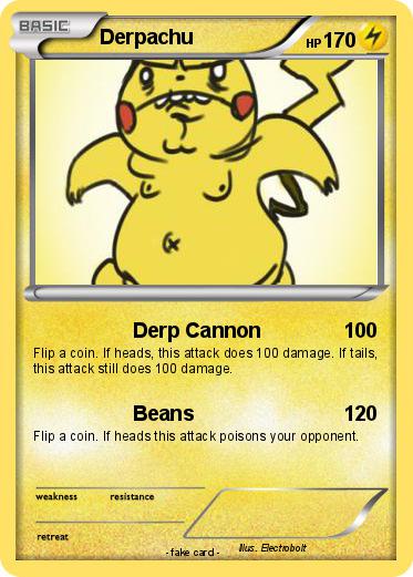 Pokémon Derpachu 22 22 - Derp Cannon - My Pokemon Card