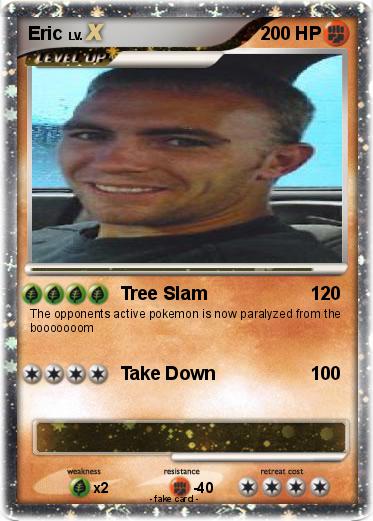 Pokémon Eric 876 876 - Tree Slam - My Pokemon Card