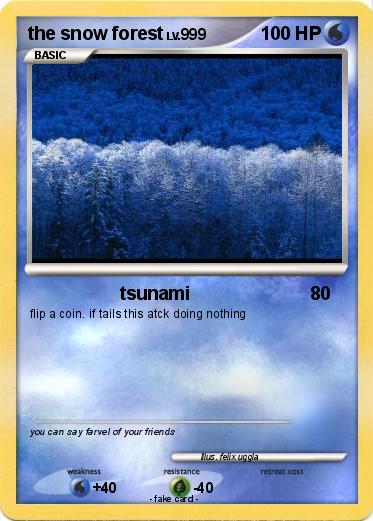 Pokémon the snow forest - tsunami - My Pokemon Card