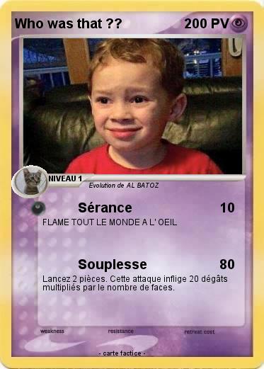 Pokémon Who was that - Sérance - Ma carte Pokémon