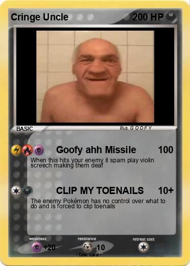 Pokémon Cringe Uncle 1 1 - Goofy ahh Missile - My Pokemon Card