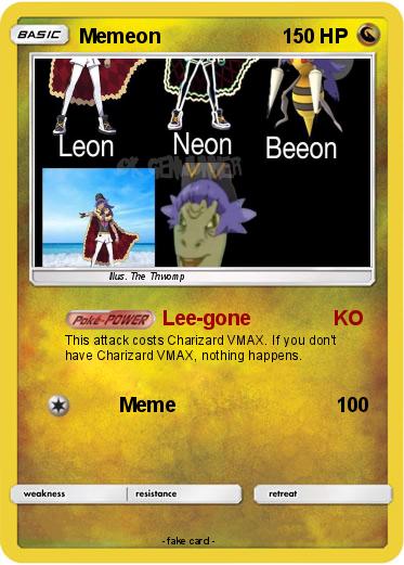 Pokémon Memeon - Lee-gone KO - My Pokemon Card