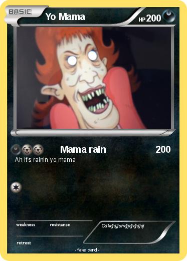 Pokémon Yo Mama 481 481 - Mama rain - My Pokemon Card