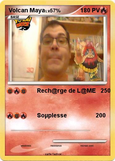 Pokémon Volcan Maya - Rech@rge de L@ME 250 - Ma carte Pokémon