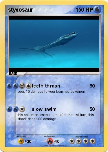Pokémon styxosaur - teeth thrash - My Pokemon Card