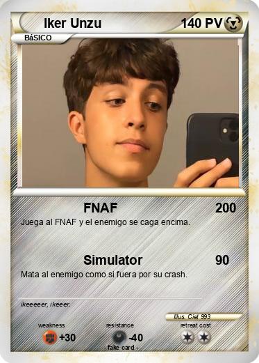 Pokémon Iker Unzu - FNAF - Mi carta pokémon