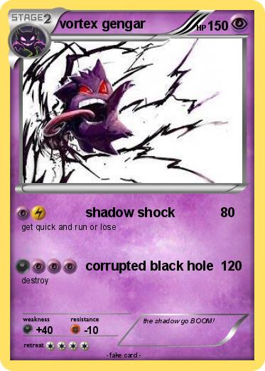 Pokémon vortex gengar - shadow shock - My Pokemon Card