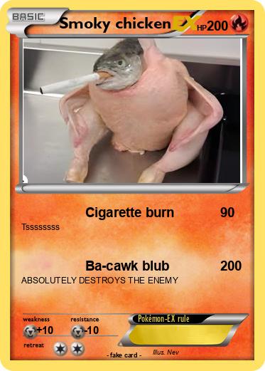 Pokémon Smoky chicken - Cigarette burn - My Pokemon Card