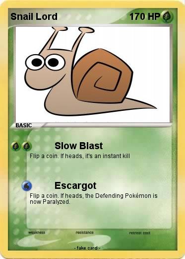 Pokémon Snail Lord - Slow Blast - My Pokemon Card
