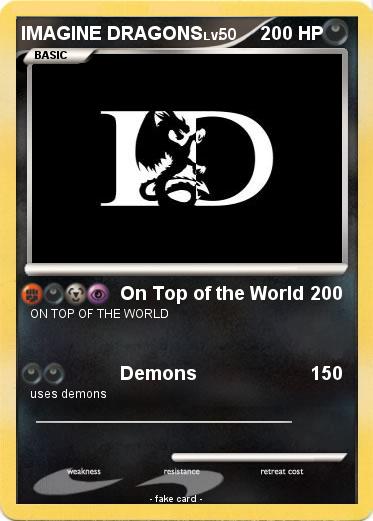 Pokémon IMAGINE DRAGONS 8 8 - On Top of the World - My Pokemon Card