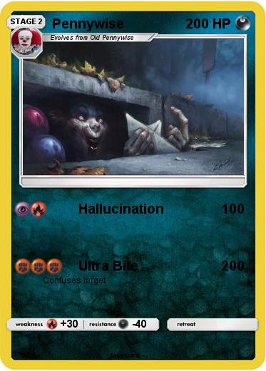 Pokémon Pennywise 111 111 - Hallucination - My Pokemon Card