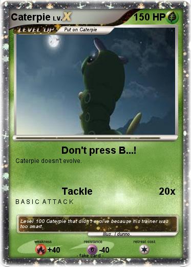 Pokémon Caterpie 338 338 - Don't press B...! - My Pokemon Card