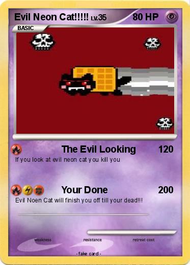 Pokémon Evil Neon Cat - The Evil Looking - My Pokemon Card