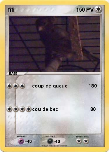 Pokémon fifi 4 4 - coup de queue 180 - Ma carte Pokémon
